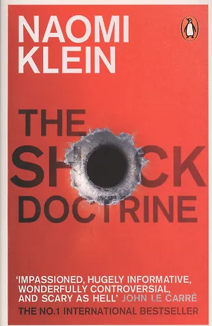 The Shock Doctrine: The Rise of Disaster Capitalism (Naomi Klein ...