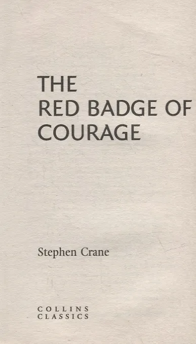 The Red Badge of Courage (Stephen Crane) - купить книгу с доставкой в ...