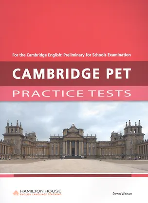 Cambridge pet Practice tests. Student's Book (Доун Уотсон) 📖 купить ...