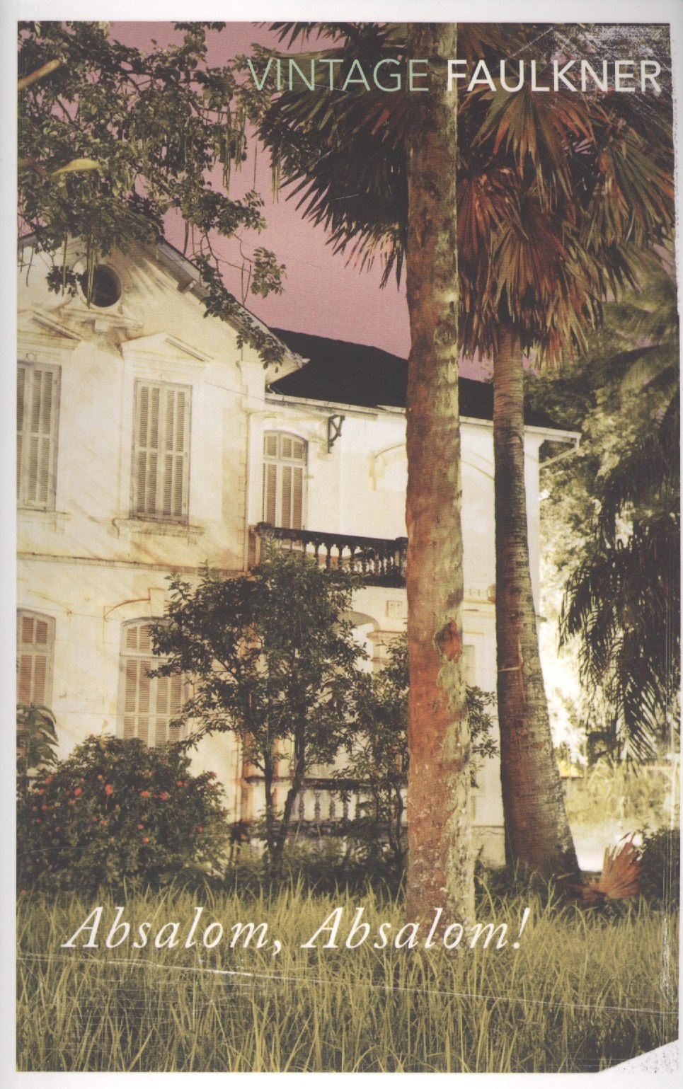 Absalom, Absalom! (William Faulkner) 📖 купить книгу по выгодной цене в ...