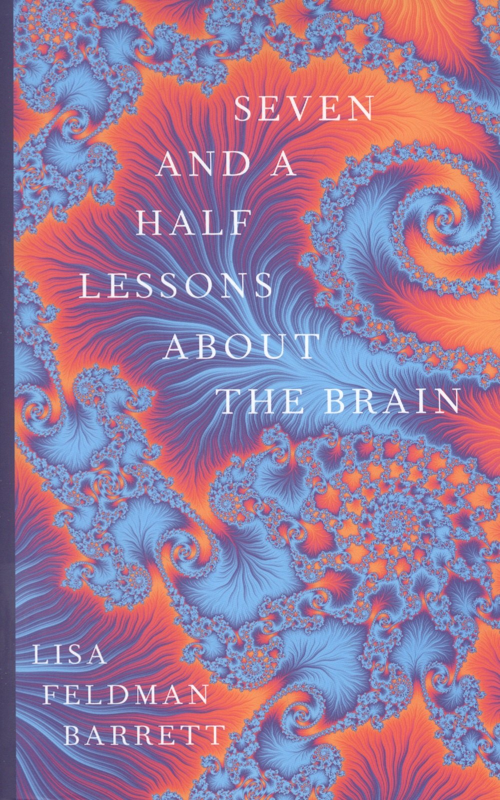 Seven and a Half Lessons About the Brain 📖 купить книгу в Читай-городе ...